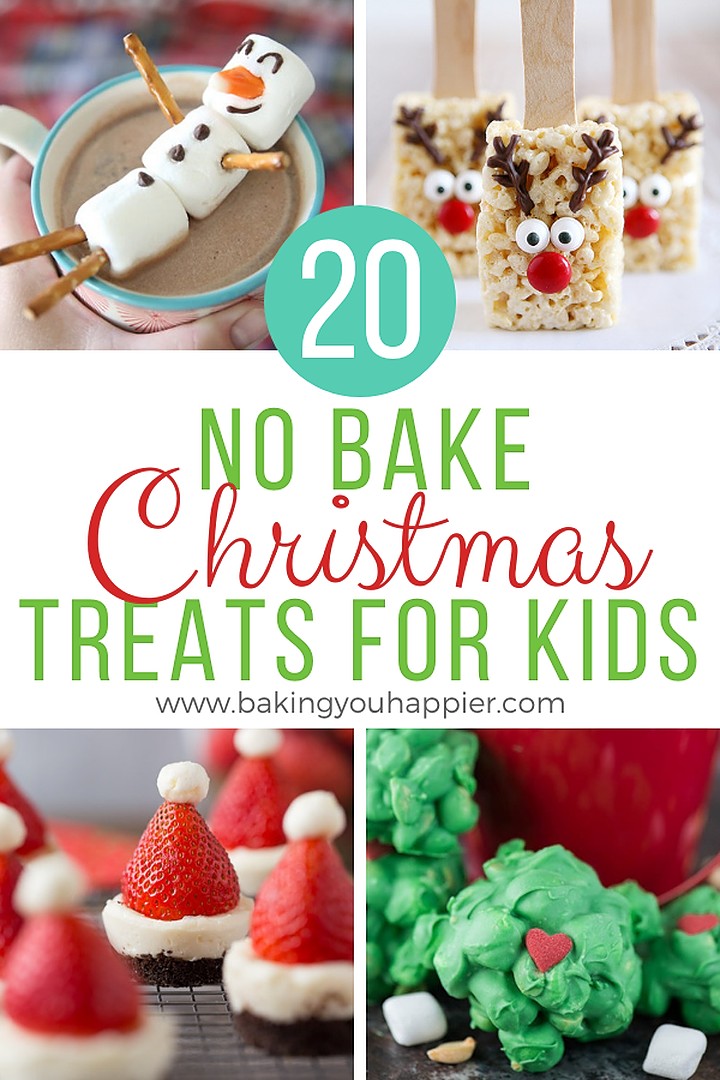 20 No Bake Christmas Treats For Kids Baking You Happier