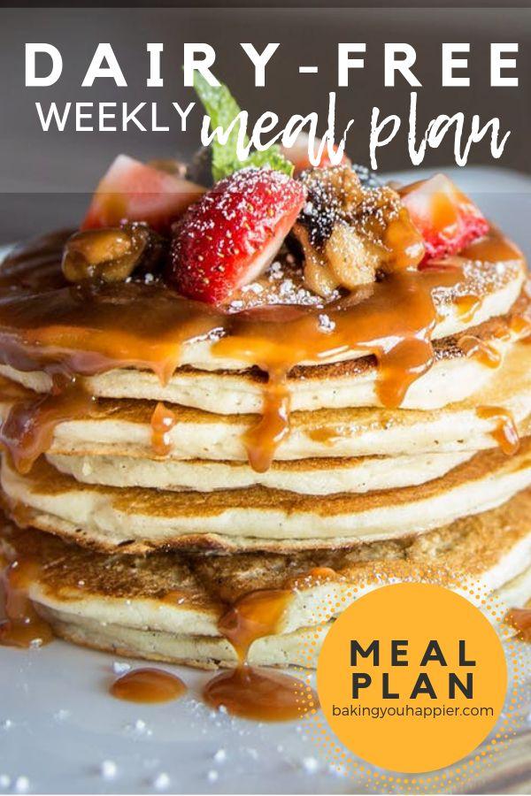 Dairy-Free Weekly Meal Plan | Baking You Happier