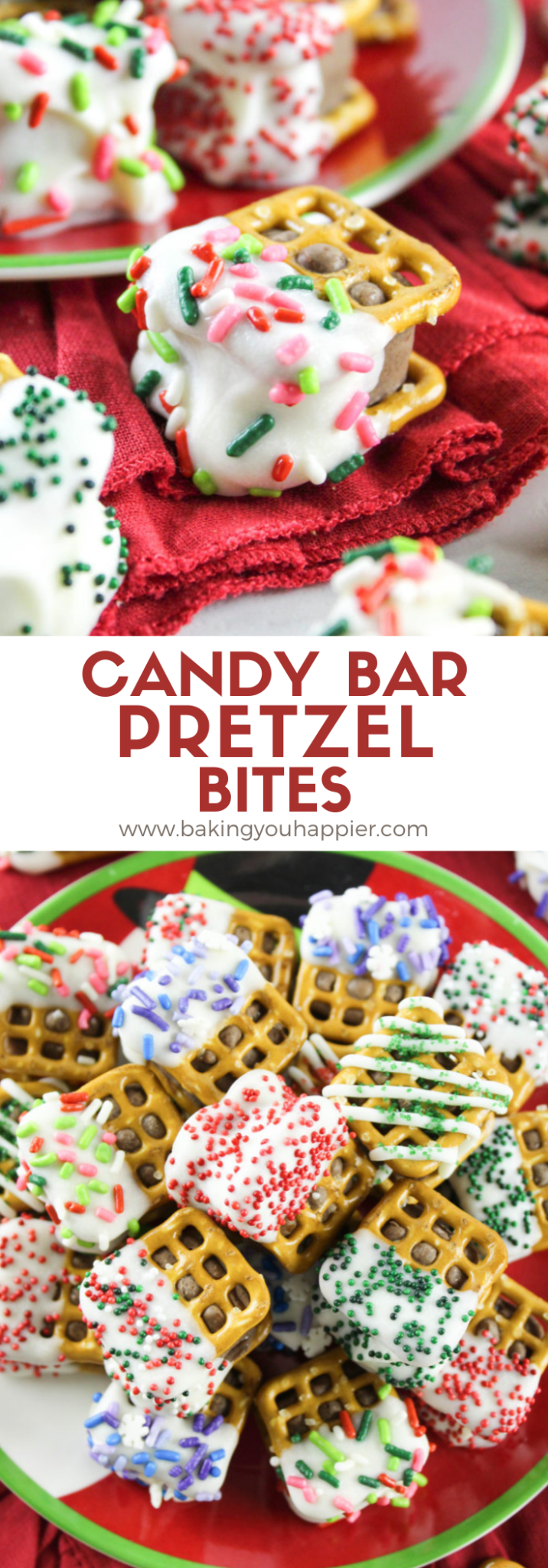 Candy Bar Pretzel Bites | Baking You Happier