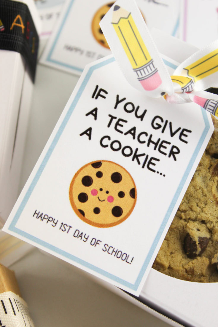 If You Give a Teacher a Cookie Free Printable Gift Tags - Baking You ...