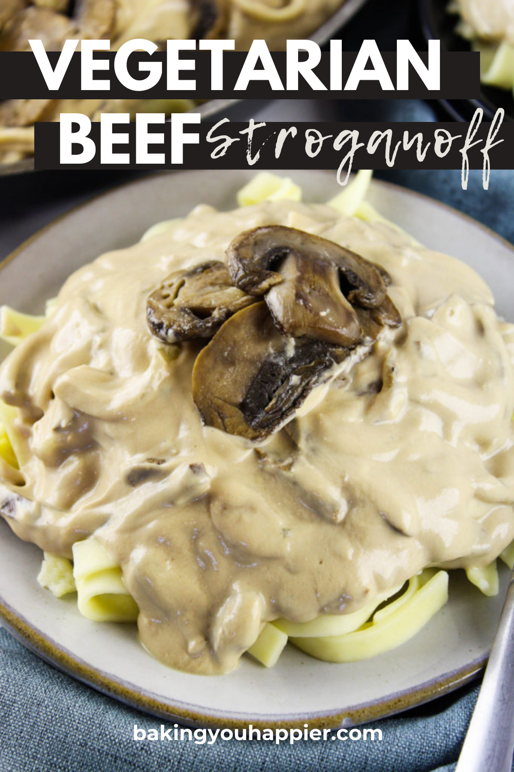 Vegetarian Beef Stroganoff | Baking You Happier