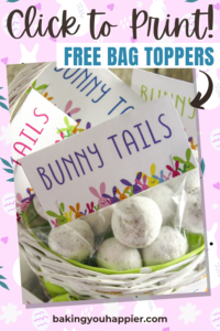 Bunny Tails Printable Treat Bag Topper | Baking You Happier