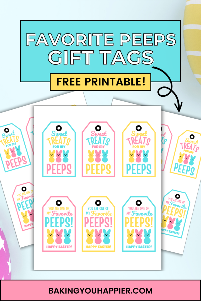 You are One of My Favorite Peeps Free Printable Gift Tags - Baking You ...