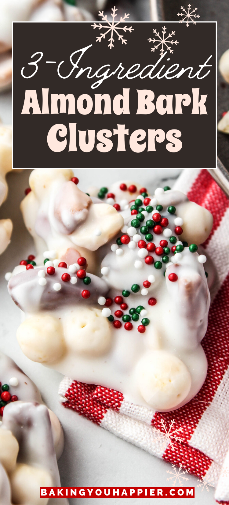 Almond Bark Clusters | Baking You Happier