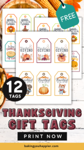 Free Printable Thanksgiving Gift Tags | Baking You Happier