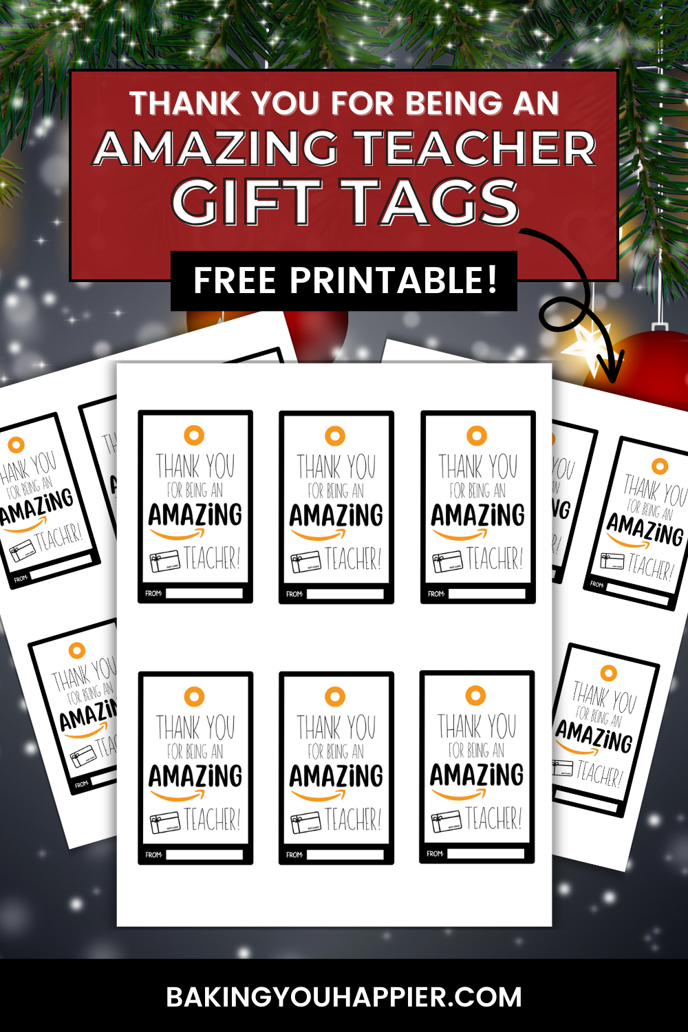 Free Teacher Appreciation Amazon Gift Card Tags | Baking You Happier