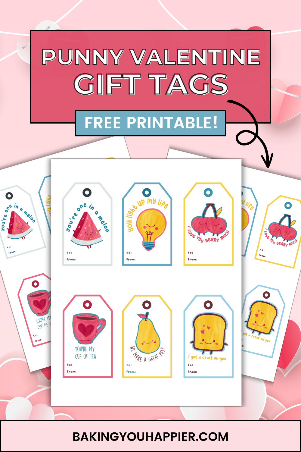 Free Printable Punny Valentine Gift Tags | Baking You Happier