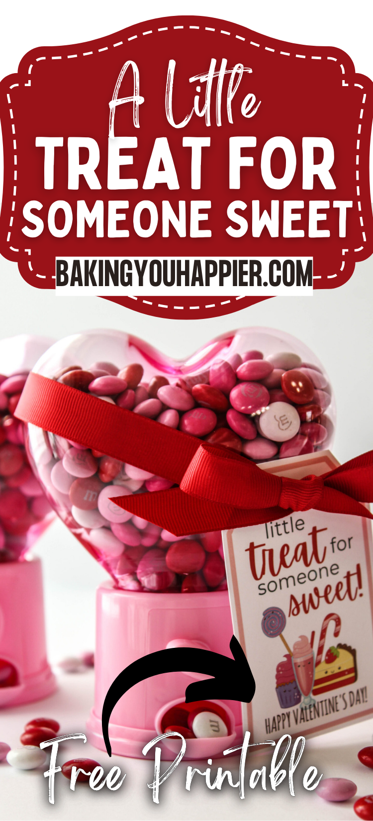 A Little Treat for Someone Sweet Free Printable Valentine Gift Tags ...