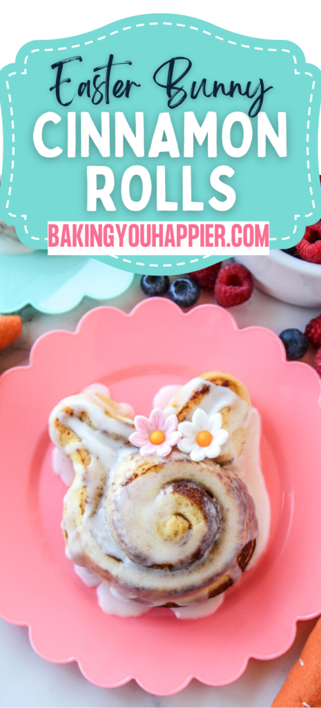 Easter Bunny Cinnamon Rolls | Baking You Happier