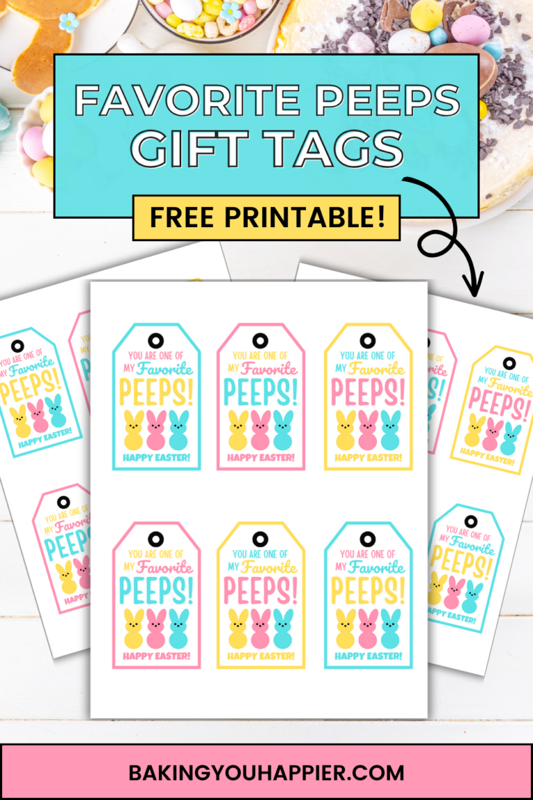 You are One of My Favorite Peeps Free Printable Gift Tags | Baking You ...