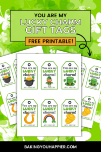You are My Lucky Charm Free Printable Gift Tags | Baking You Happier