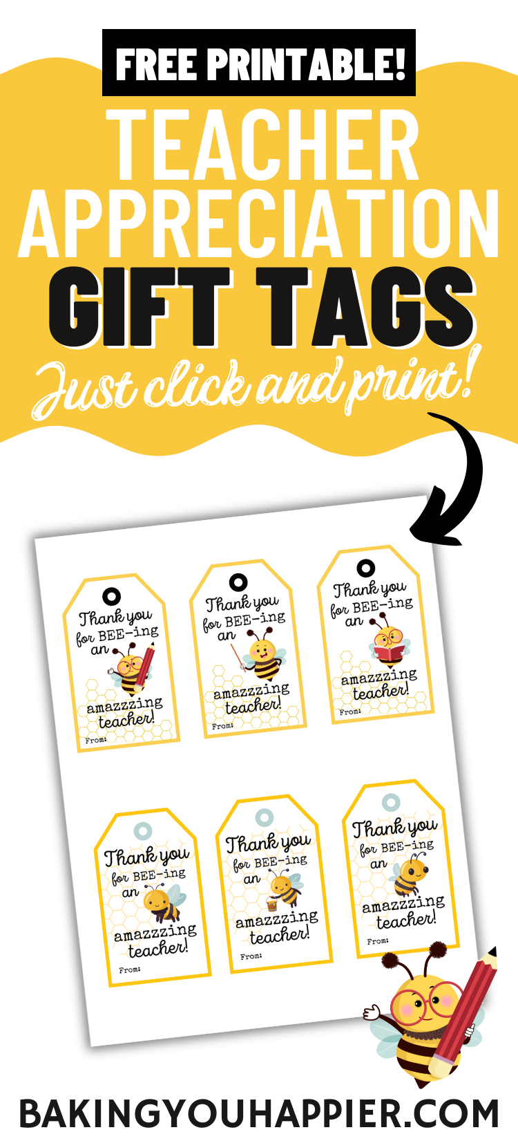 Thank You for Bee-ing an Amazing Teacher Free Printable Gift Tags ...