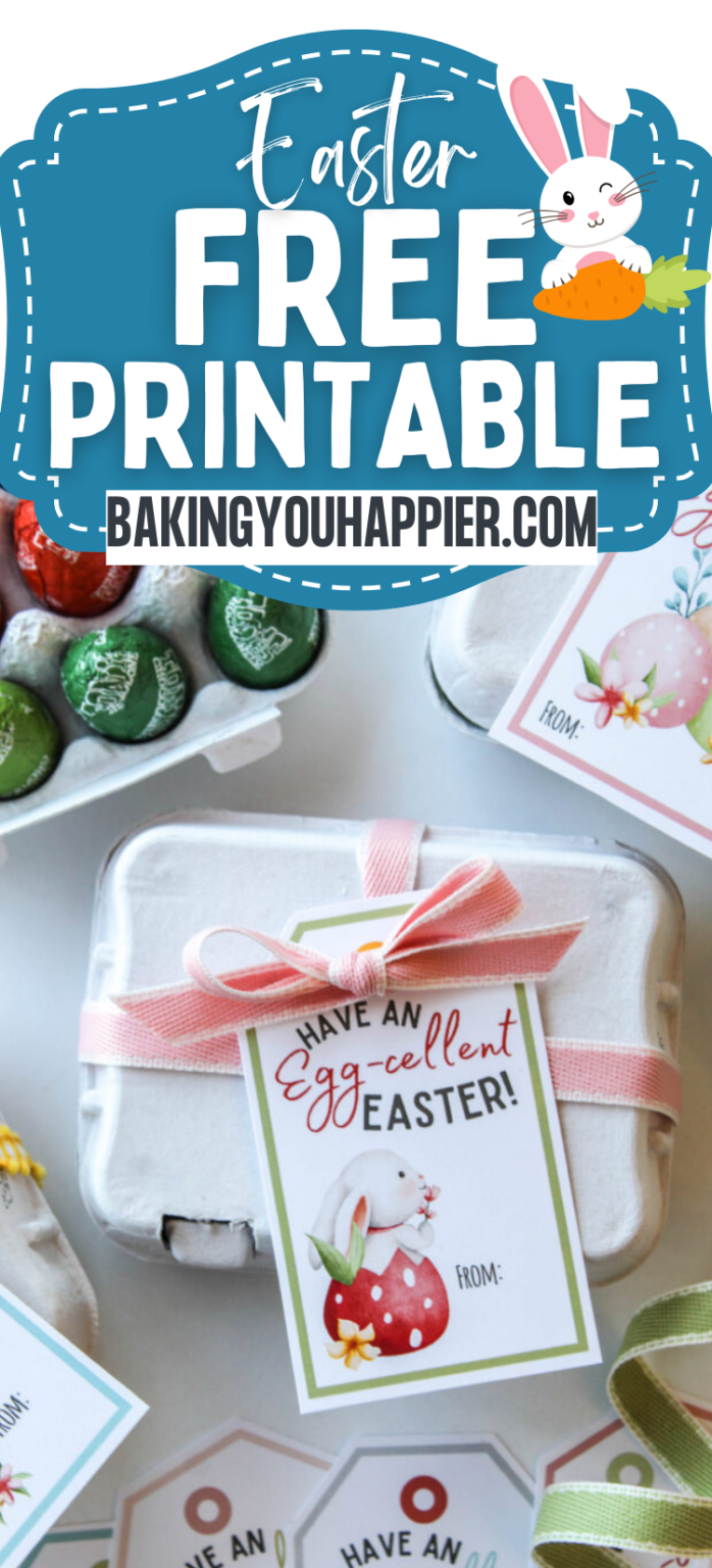 Have an Egg-cellent Easter Free Printable Gift Tags | Baking You Happier