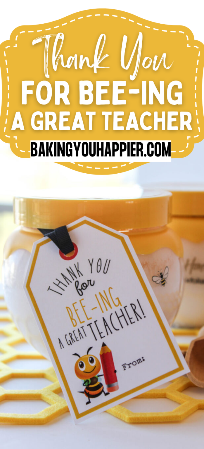 Thank You for Bee-ing a Great Teacher Free Printable Gift Tags - Baking ...
