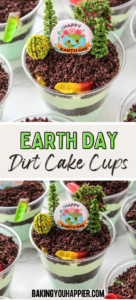 Earth Day Oreo Dirt Cake Cups | Baking You Happier