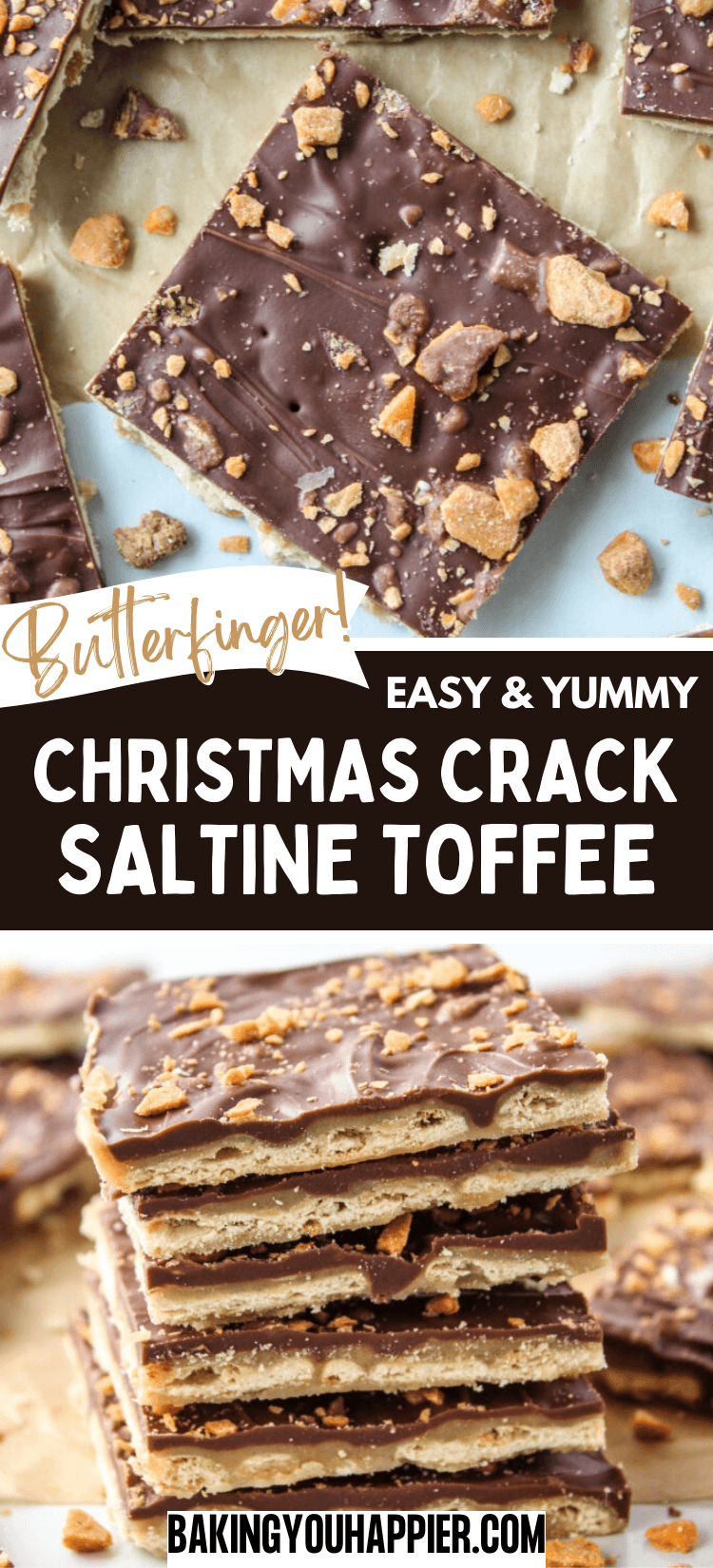 Butterfinger Saltine Toffee - Baking You Happier