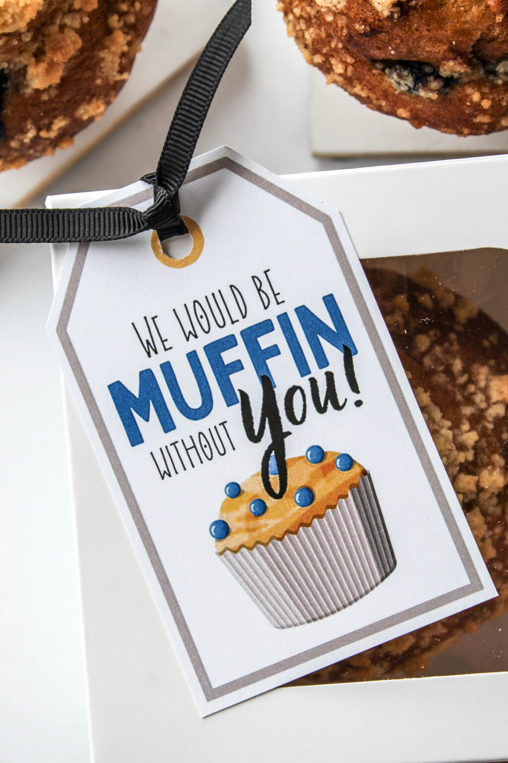 We Would Be Muffin Without You Teacher Appreciation Free Printable Gift ...