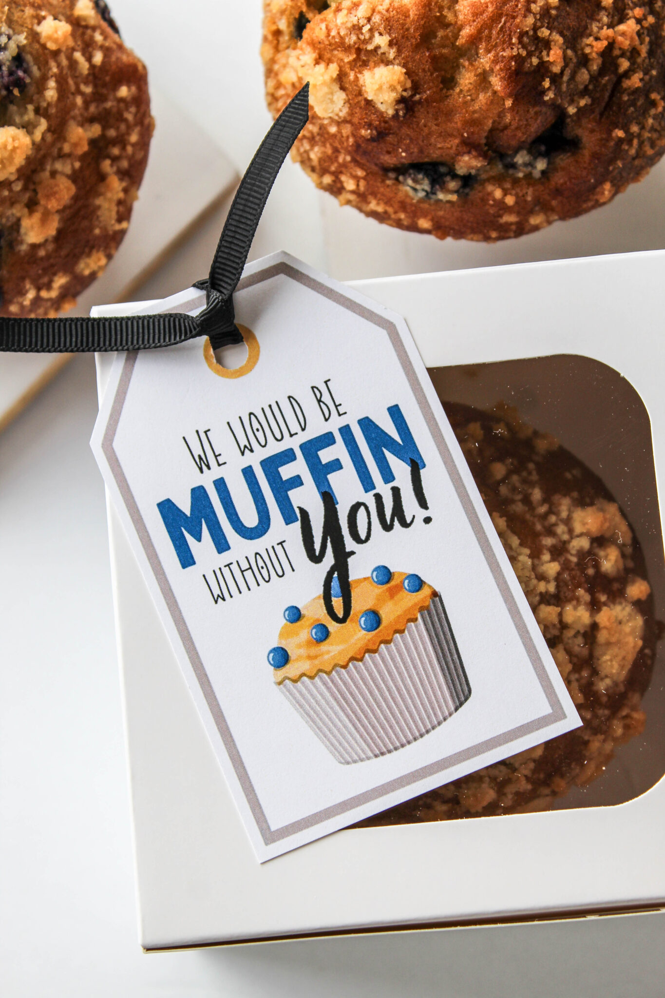 We Would Be Muffin Without You Teacher Appreciation Free Printable Gift ...