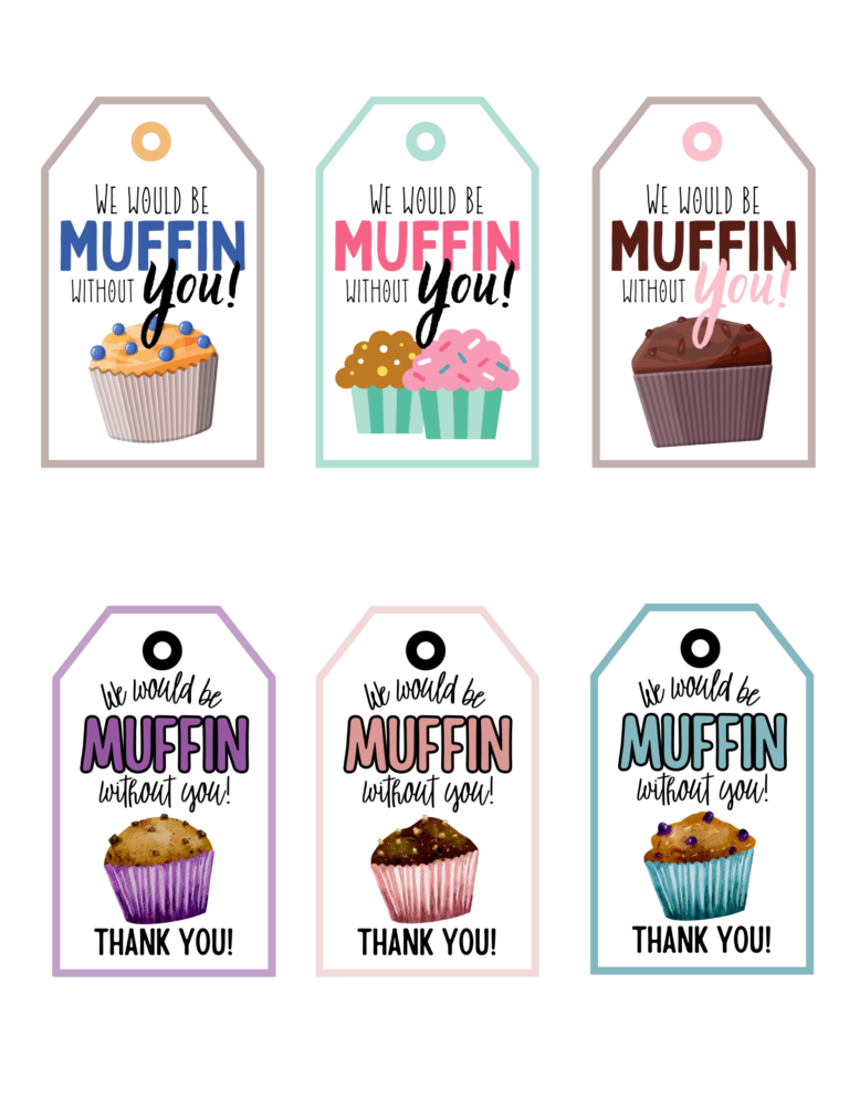 We Would Be Muffin Without You Teacher Appreciation Free Printable Gift ...