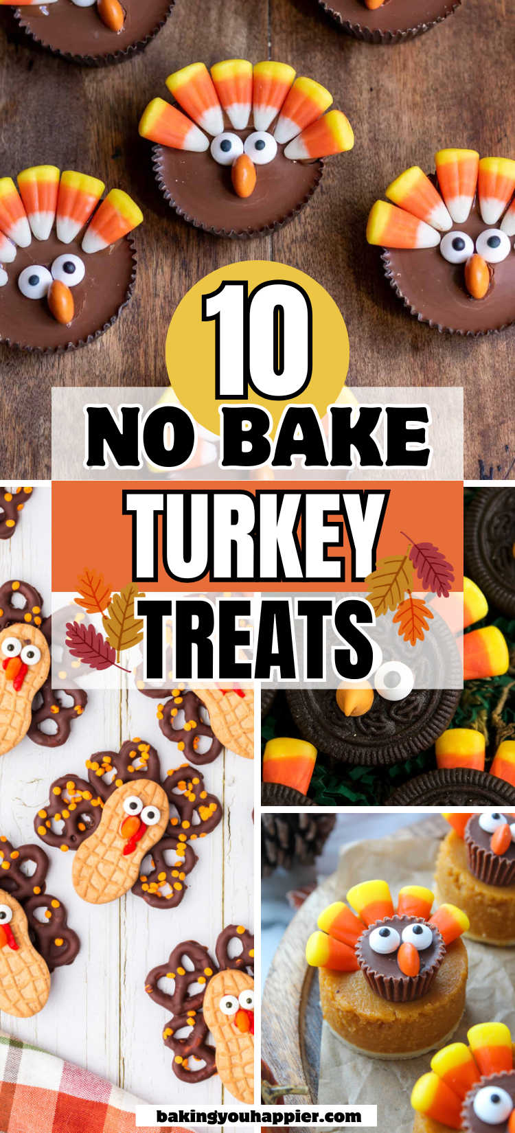 10 Cute Thanksgiving Turkey Candy Treats | Baking You Happier
