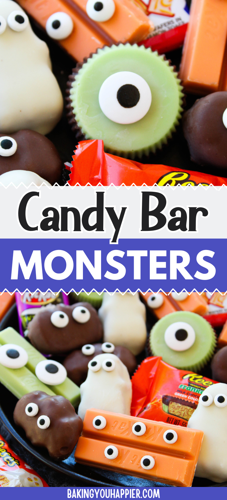 Candy Bar Monsters | Baking You Happier