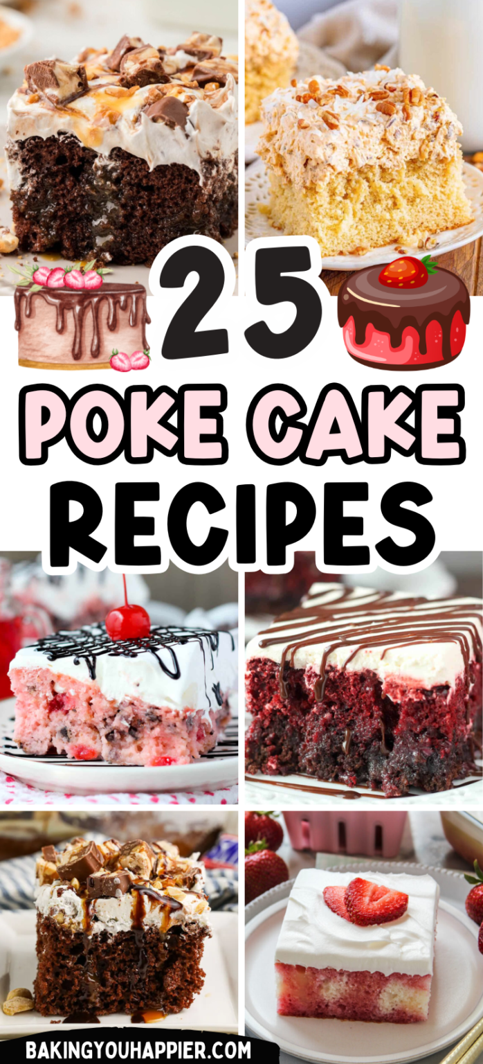 25 Poke Cake Recipes | Baking You Happier