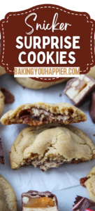 Snicker Surprise Peanut Butter Cookies | Baking You Happier