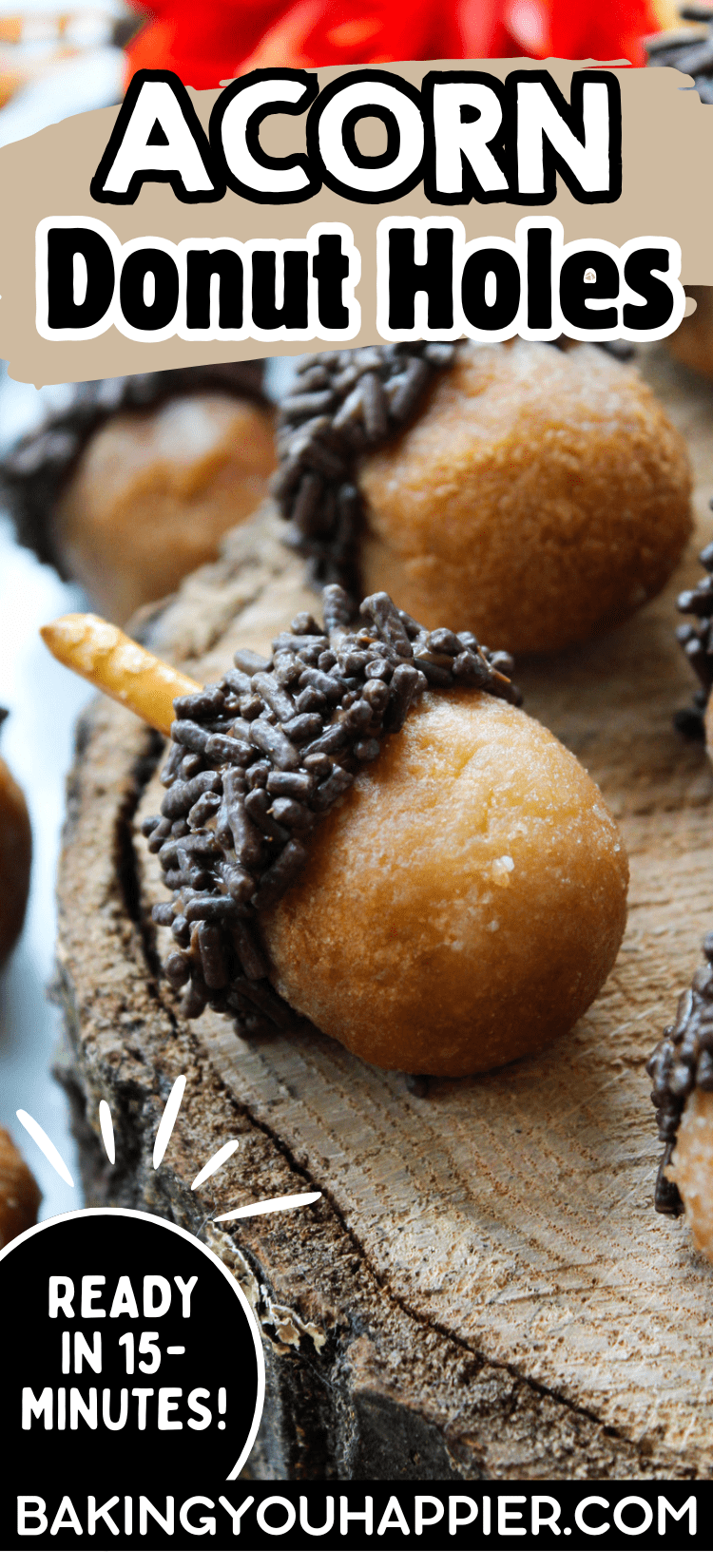 Acorn Donut Holes - Baking You Happier