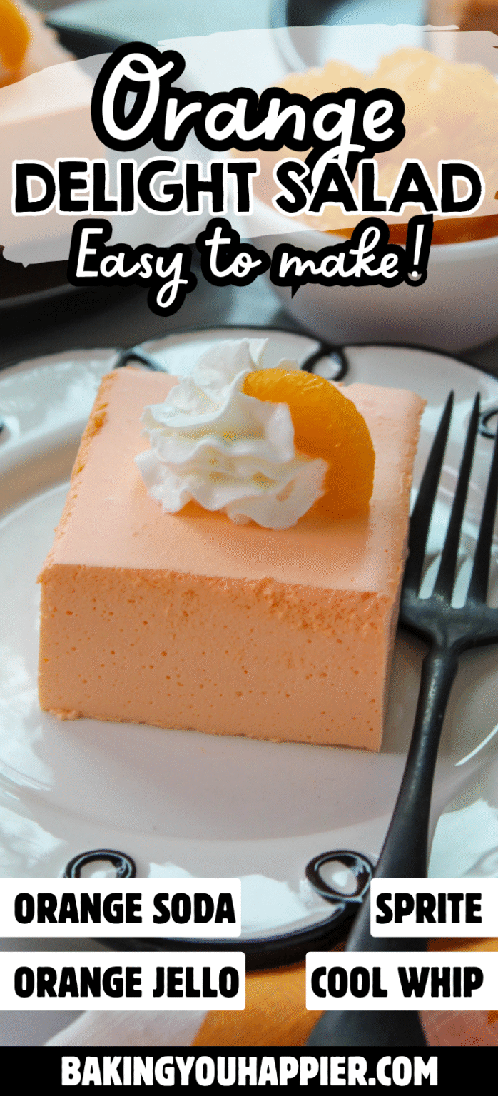 Orange Delight Salad - Baking You Happier
