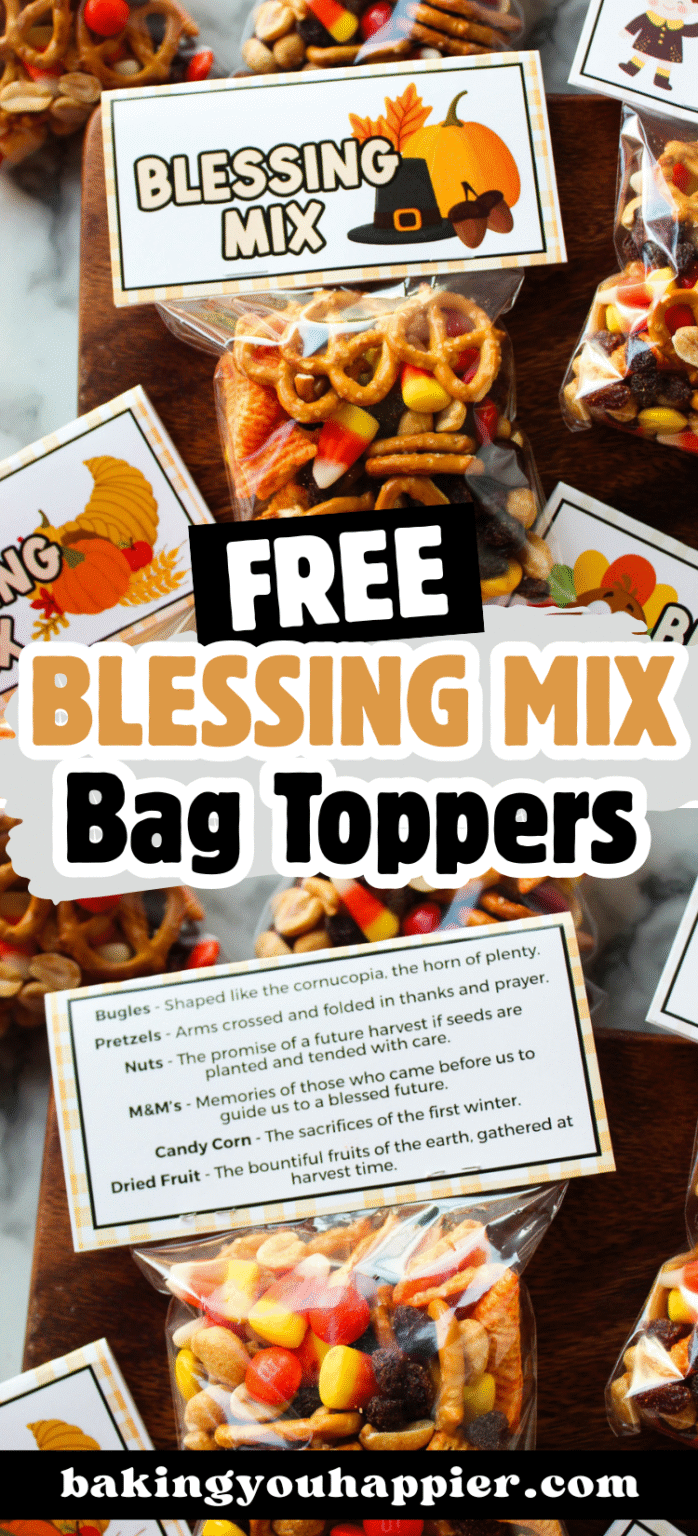 Free Printable Thanksgiving Blessing Mix Bag Toppers - Baking You Happier
